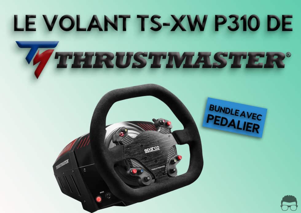 Thrustmaster TS-XW P310: Mon avis honnête sur ce volant en 2025 - Sim ...