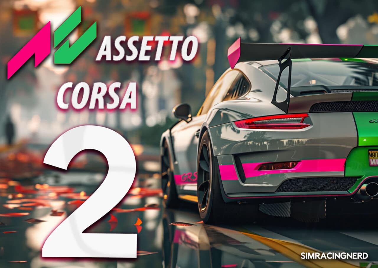 Assetto Corsa 2 : Tout Ce Que Vous Devez Savoir sur Le Nouveau Jeu (2025) - Sim Racing Nerd