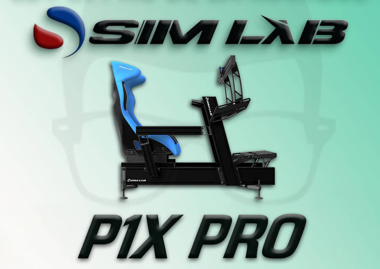 Simlab P1X Pro : Mon Avis sur ce Châssis (2025) - Sim Racing Nerd